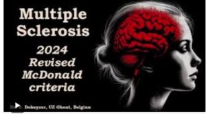 2024 Revisions to McDonald Diagnostic Criteria for Multiple Sclerosis: Peter Calabresi, MD ...